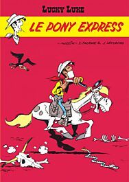 Lucky Luke - Tome 28 - Le Pony Express - Bandes dessinées tout public ...
